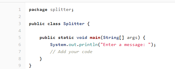 Solved Modify Splitter.java in src/splitter such that | Chegg.com