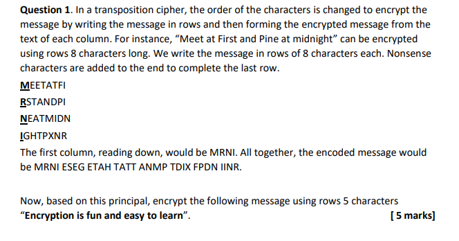 Solved Question 1. In a transposition cipher, the order of | Chegg.com