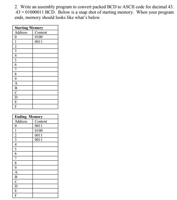 Solved 2. Write an assembly program to convert packed BCD to | Chegg.com