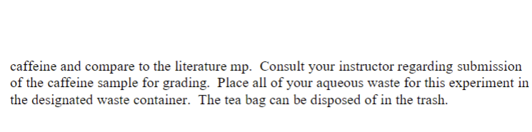 Solved Isolation of Caffeine from Tea The main components of | Chegg.com