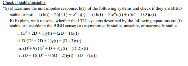 Solved Check if stable/unstable *5) a) Examine the unit | Chegg.com