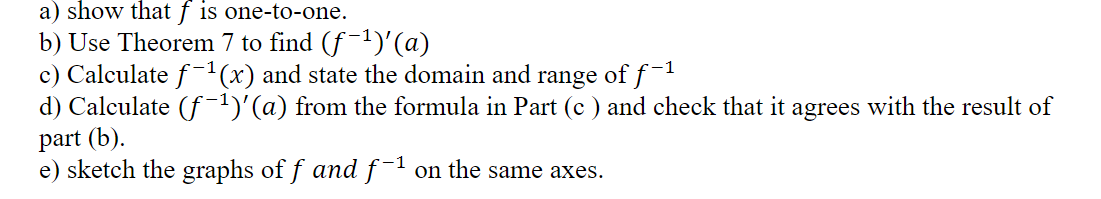 Solved a) show that f is one-to-one. b) Use Theorem 7 to | Chegg.com