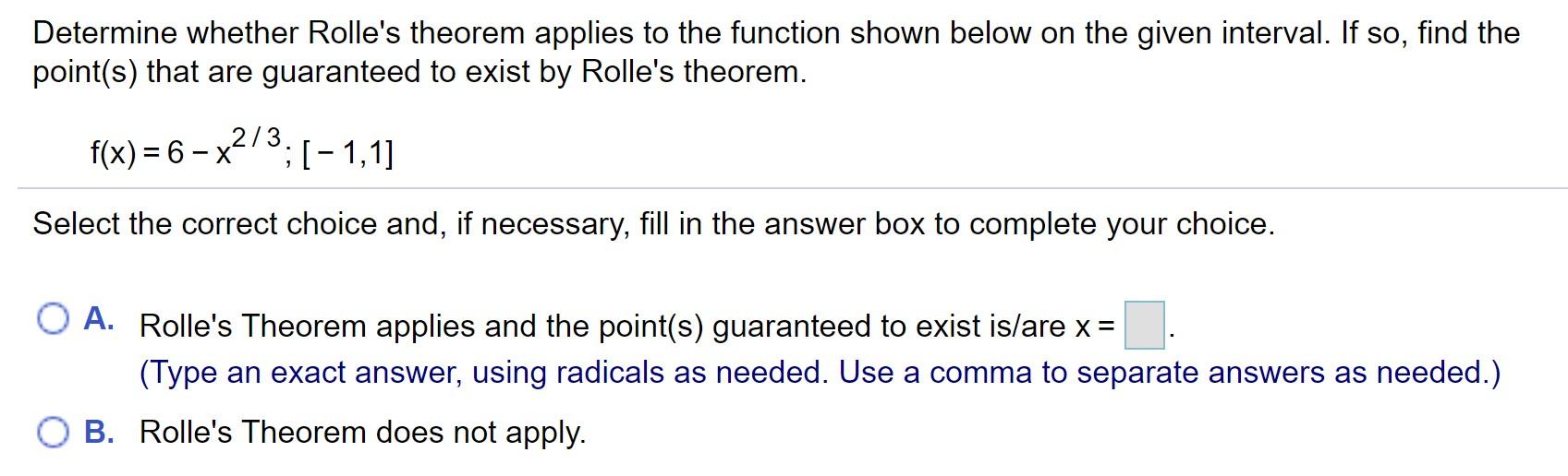 Solved Determine Whether Rolles Theorem Applies To The