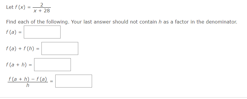 Solved Let f(x)=x+282 Find each of the following. Your last | Chegg.com