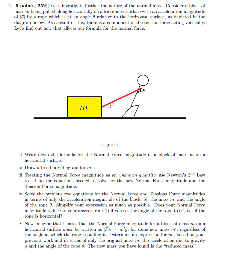 Solved 2. (5 points, 25%] Let's investigate further the | Chegg.com