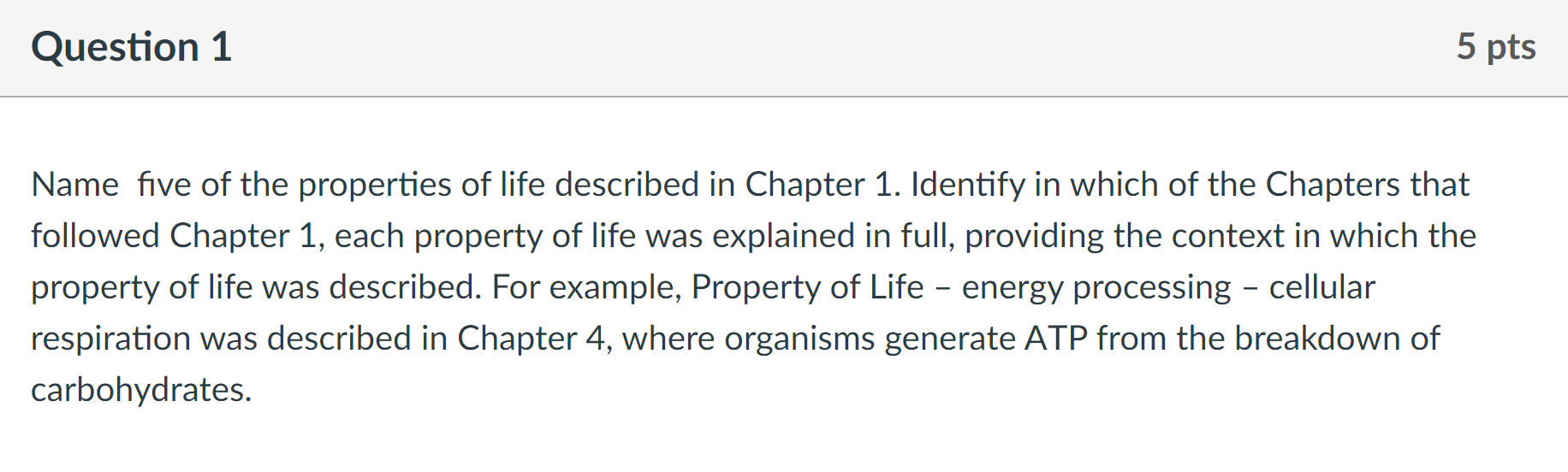 Solved Question 1 5 pts Name five of the properties of life | Chegg.com