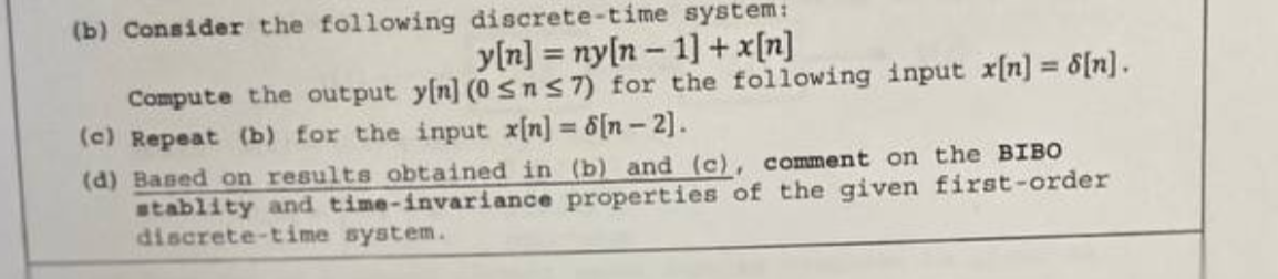 Solved (b) Consider the following discrete-time system: | Chegg.com