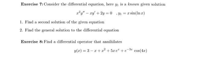 Solved Exercise 7: Consider the differential equation, here | Chegg.com