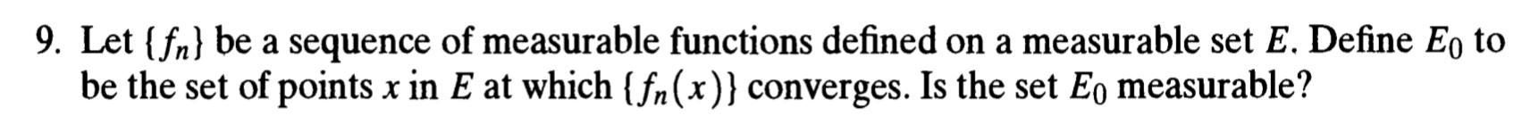 Solved 9. Let {fn} be a sequence of measurable functions | Chegg.com