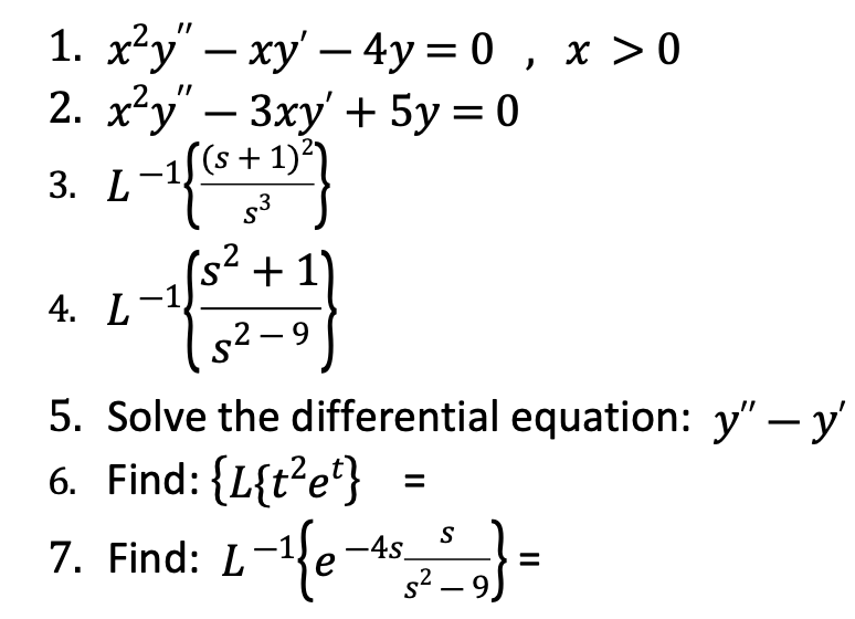 Solved 1. \\( x^{2} y^{\\prime \\prime}-x y^{\\prime}-4 y=0, | Chegg.com