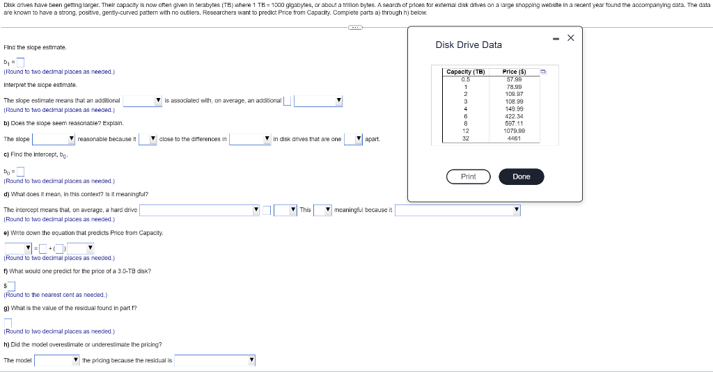 Solved Find the slope estimate. Disk Drive Data b1= (Round | Chegg.com
