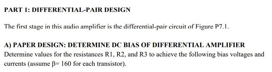 Solved PART 1: DIFFERENTIAL-PAIR DESIGN The first stage in | Chegg.com