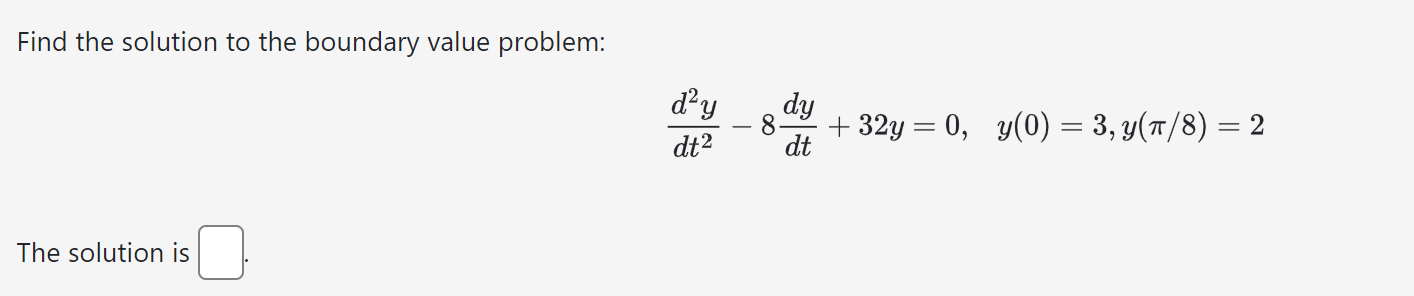 Solved Find the solution to the boundary value problem: | Chegg.com
