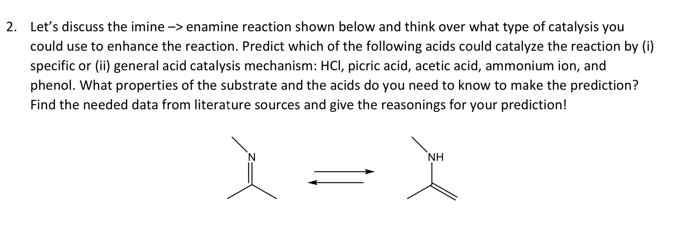 Solved Let's discuss the imine - > enamine reaction shown | Chegg.com