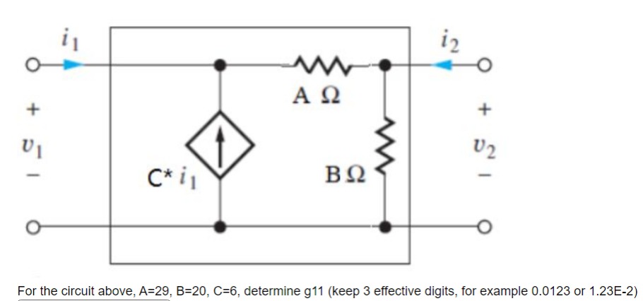 For the circuit above, A=29,B=20,C=6, ﻿determine | Chegg.com