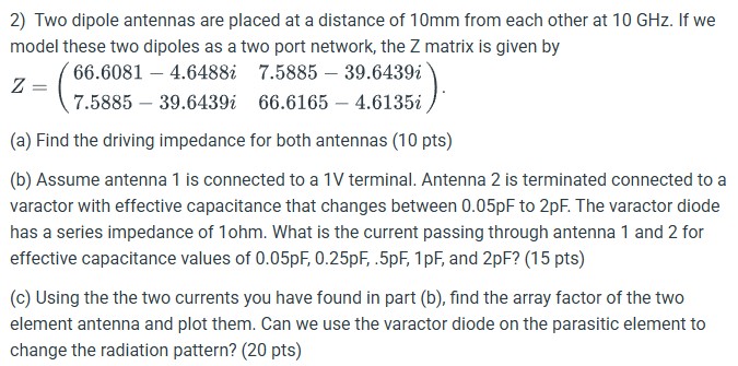 Two dipole antennas are placed at ﻿a distance | Chegg.com