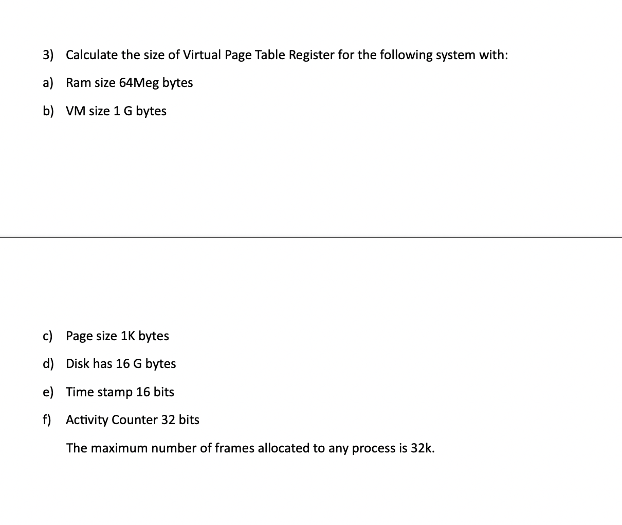 Solved 3) Calculate the size of Virtual Page Table Register | Chegg.com