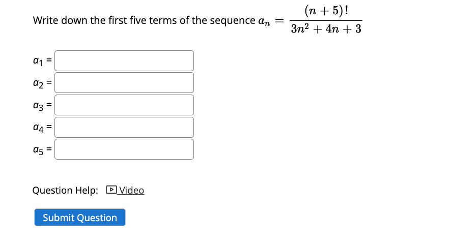 Solved Write down the first five terms of the sequence | Chegg.com