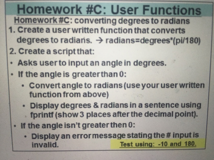 Solved Create a user written function that converts degrees | Chegg.com