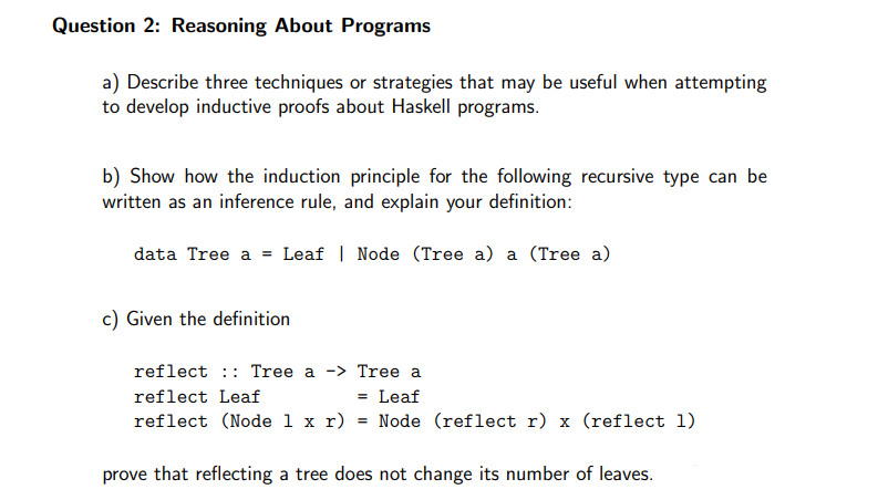 Solved Question 2: Reasoning About Programs a) Describe | Chegg.com