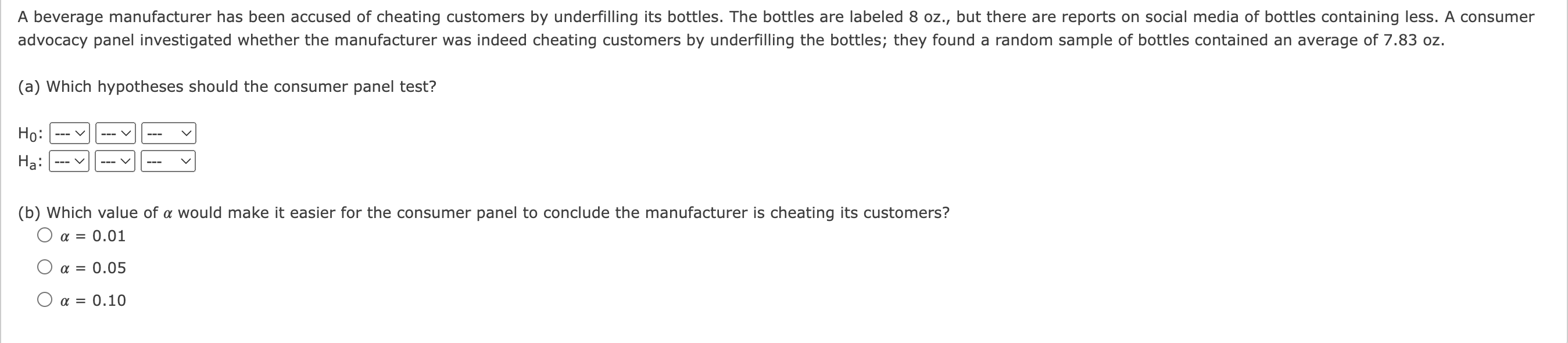 Solved (a) Which hypotheses should the consumer panel test? | Chegg.com