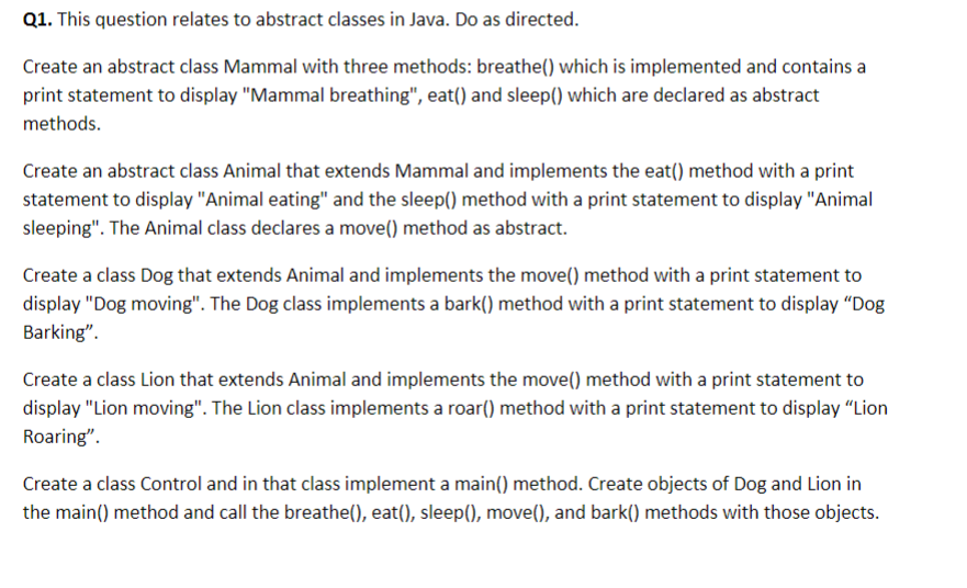 Solved Q1. This question relates to abstract classes in | Chegg.com