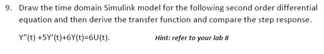 Solved 9. Draw the time domain Simulink model for the | Chegg.com