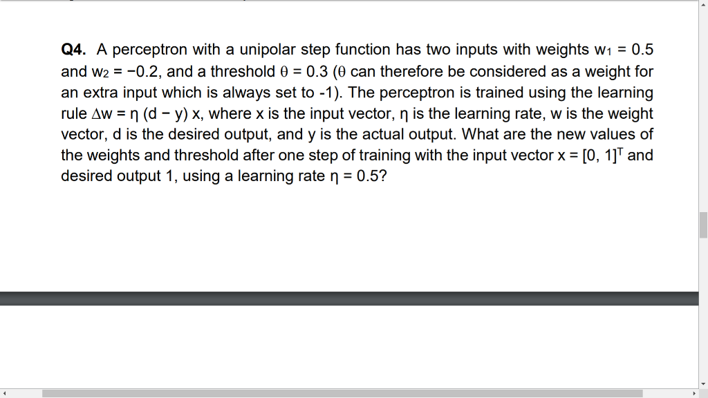 A perceptron with a unipolar step function has two | Chegg.com