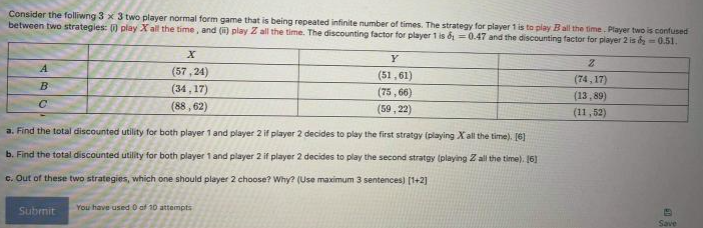 Consider the folliwng 3 x 3 two player normal form | Chegg.com