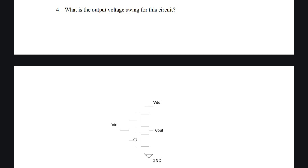 Solved What is the output voltage swing for this circuit? | Chegg.com