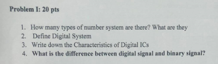 Solved Problem I: 20 pts 1. How many types of number system | Chegg.com