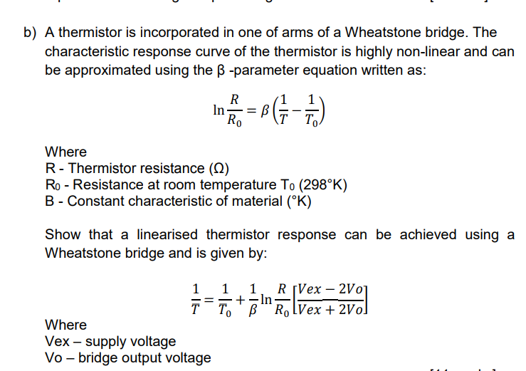 Solved A thermistor is incorporated in one of arms of a | Chegg.com