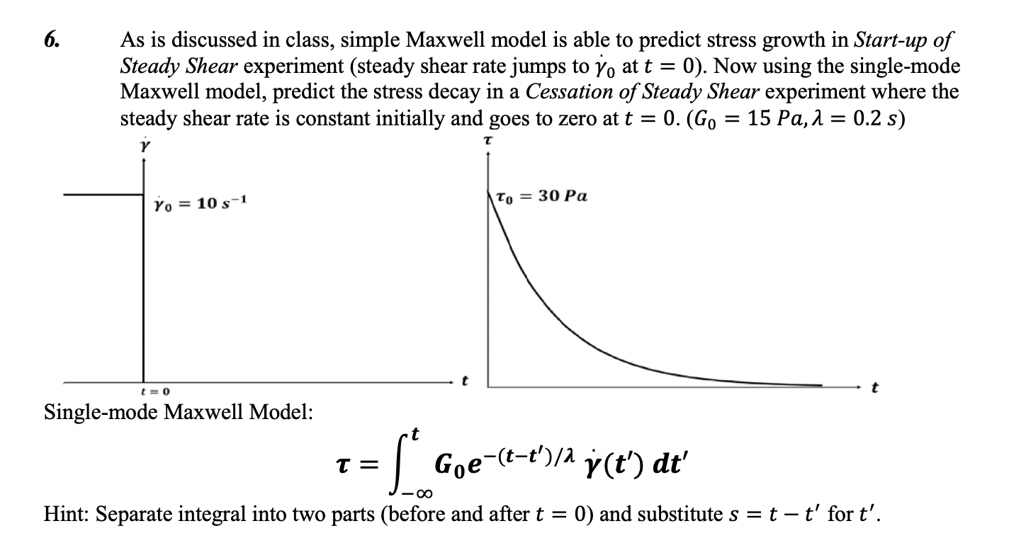 6. As is discussed in class, simple Maxwell model is | Chegg.com
