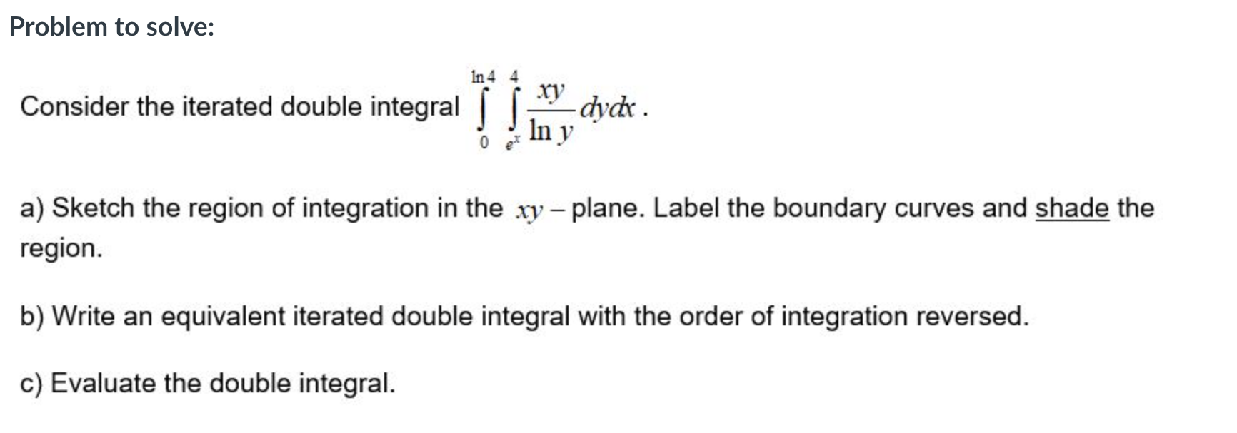 Solved Problem to solve: In 4 4 Consider the iterated double | Chegg.com