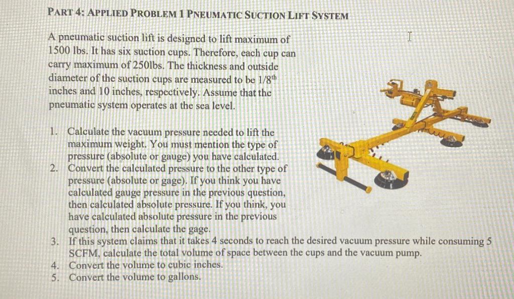 Solved PART 4: APPLIED PROBLEM 1 PNEUMATIC SUCTION LIFT | Chegg.com