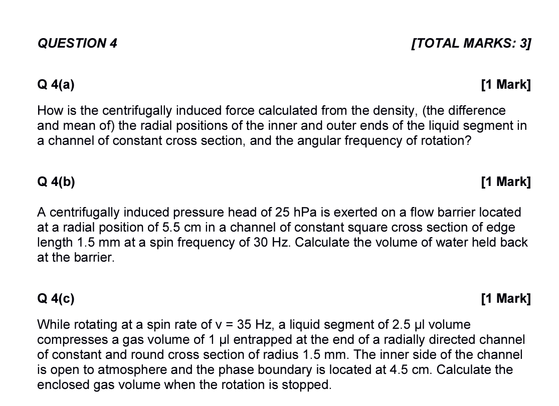 Solved Q 4(a) [1 Mark] How is the centrifugally induced | Chegg.com