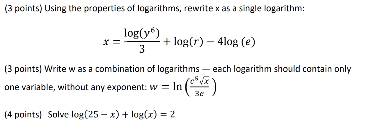 Solved (3 points) Using the properties of logarithms, | Chegg.com
