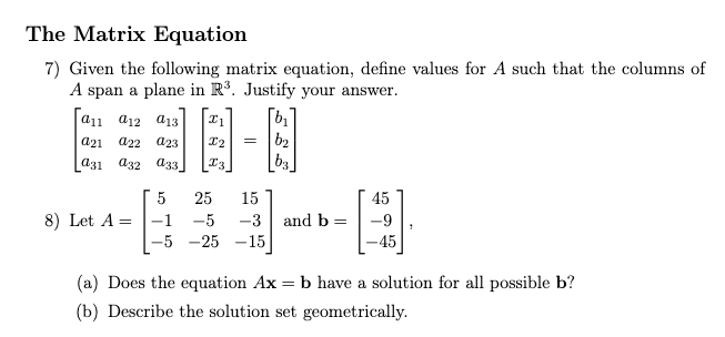 Solved 7) Given the following matrix equation, define values | Chegg.com