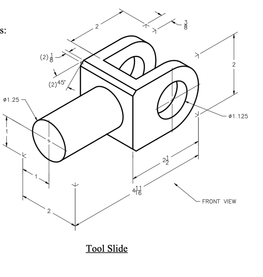 Solved Tool Slide nstructions: a. Create a FRONT, TOP, and | Chegg.com