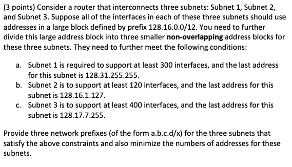 Solved (3 points) Consider a router that interconnects three | Chegg.com
