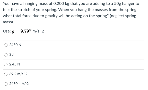 Solved You have a hanging mass of 0.200 kg that you are | Chegg.com