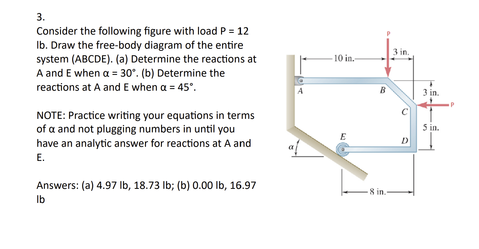 Solved 3. Consider the following figure with load P=12 Ib. | Chegg.com