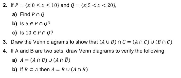Solved 2. If P={x∣0≤x≤10} and Q={x∣5 | Chegg.com