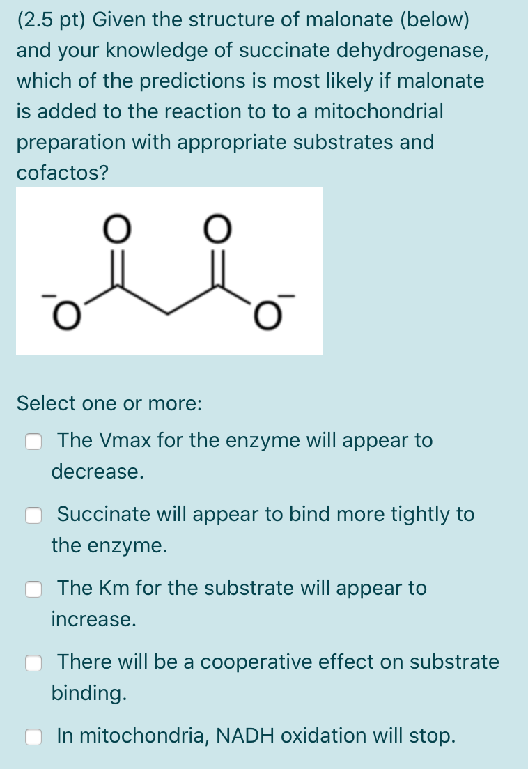 Solved (2.5 pt) Given the structure of malonate (below) and | Chegg.com