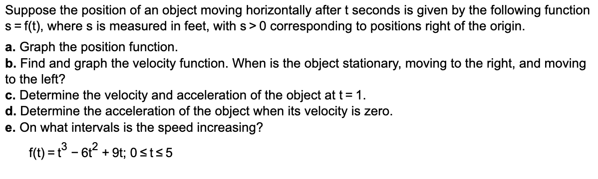 Solved Suppose the position of an object moving horizontally | Chegg.com