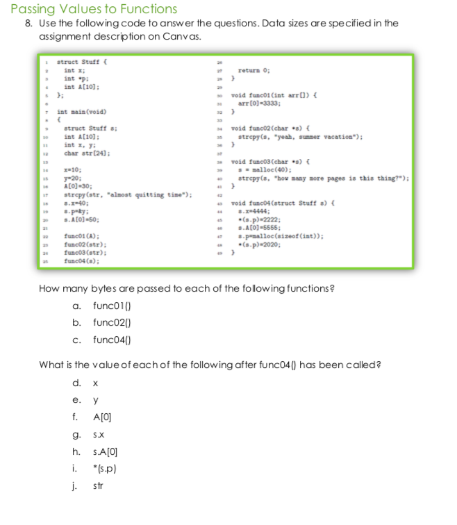 Solved 7. Consider the following C code. int fa(int A, int | Chegg.com