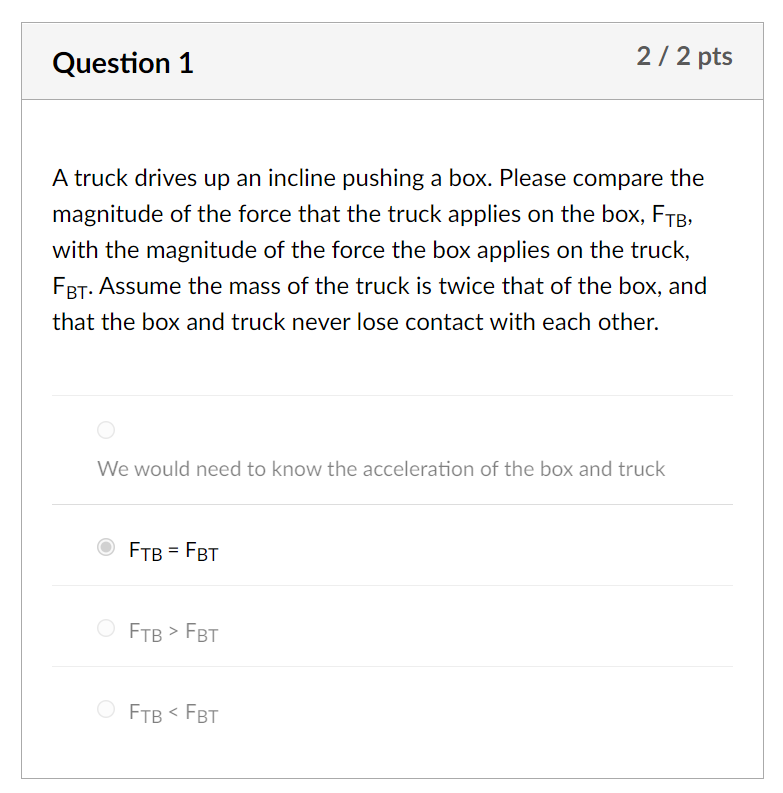 Solved Question 1 A truck drives up an incline pushing a | Chegg.com