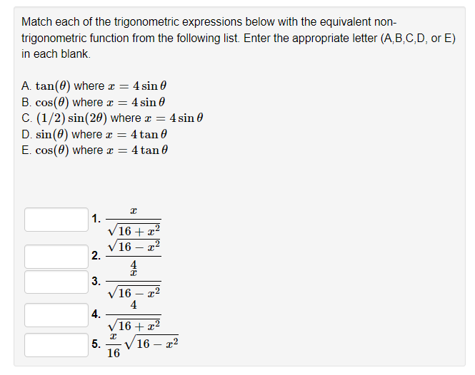 Solved Match each of the trigonometric expressions below | Chegg.com
