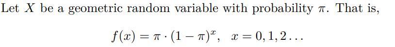 Let X be a geometric random variable with probability | Chegg.com
