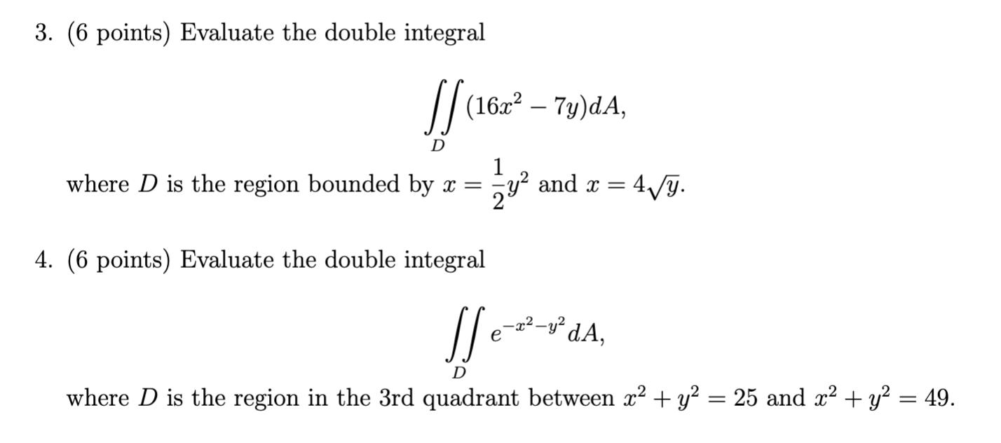Solved 3. (6 points) Evaluate the double integral | Chegg.com